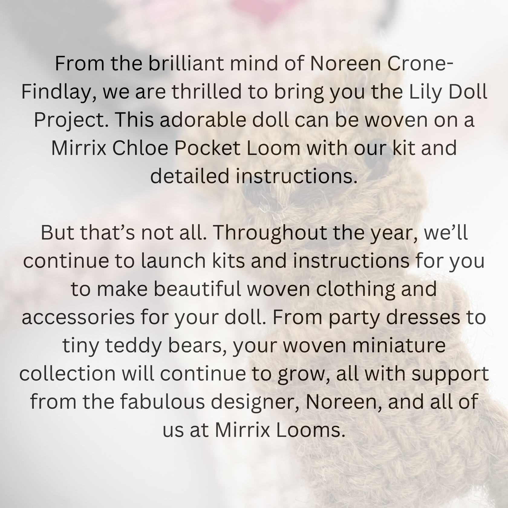 The Lily Doll Project – Mirrix Looms